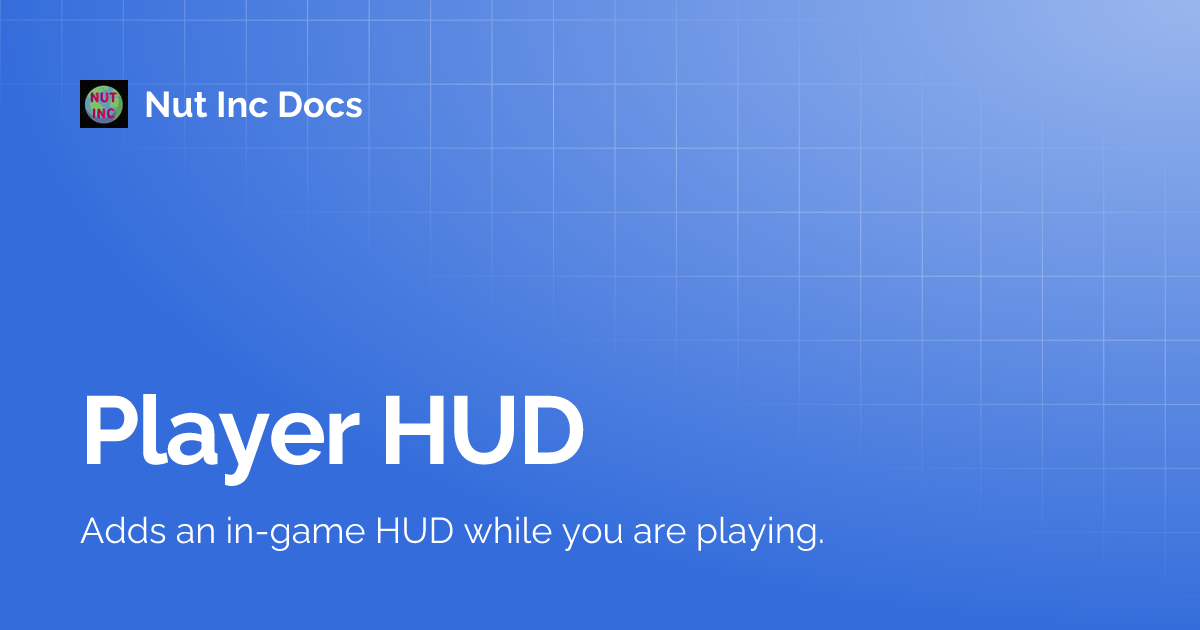 Player HUD | Nut Inc Docs