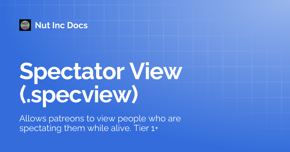 Spectator View (.specview) | Nut Inc Docs