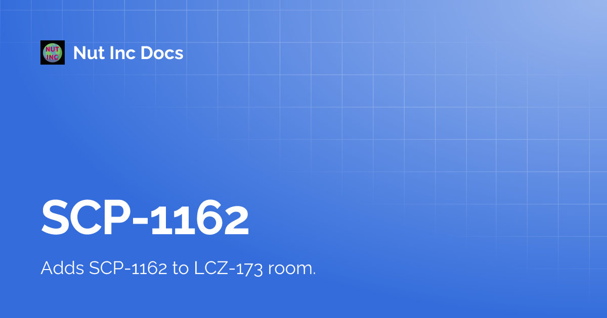 SCP-1162 | Nut Inc Docs