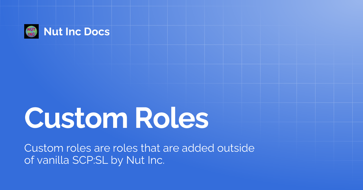 Custom Roles | Nut Inc Docs